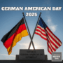 Celebrate German American Day: Honoring Heritage and Tradition